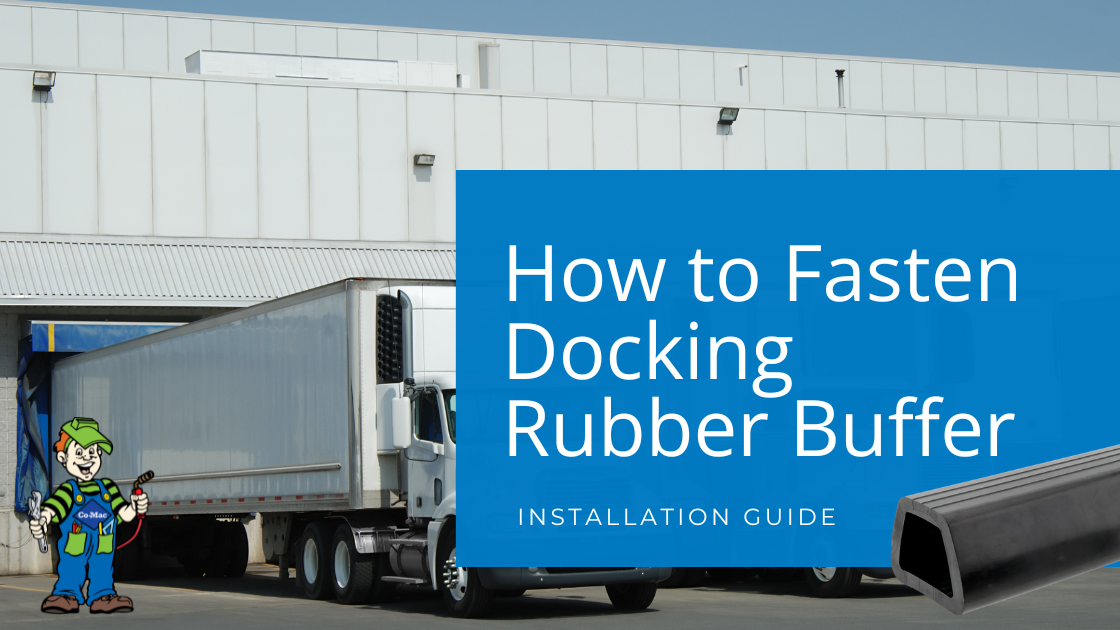 How to Fasten a Docking Rubber Buffer – Co-Mac